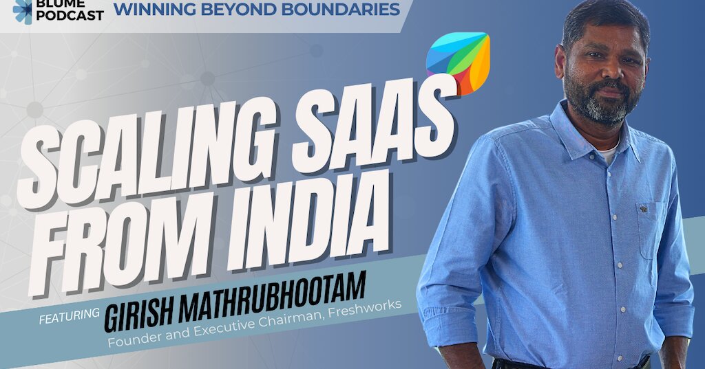 S3 E01 | Building a $3.5B global giant, from Chennai to NASDAQ | Girish ...