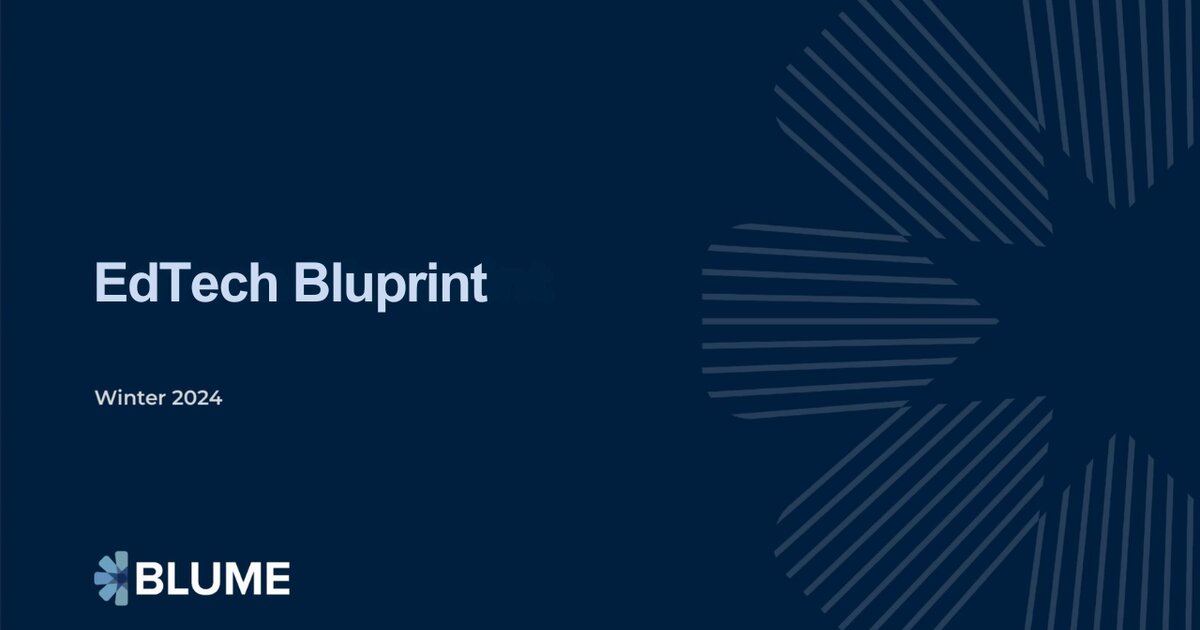EdTech Bluprint - Winter 2024 - Blume